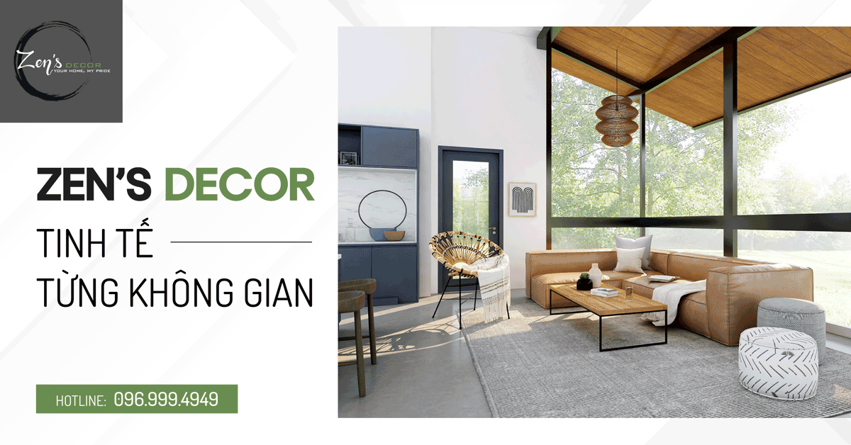 Zen's Decor | THIẾT KẾ & THI CÔNG NỘI THẤT
